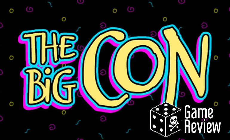 The Big Con – Review – Reviews as Fair as a Die Roll